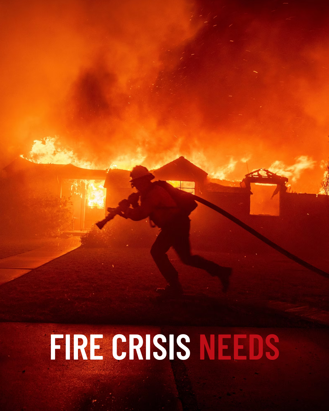 Fire Crisis – Crisis Needs